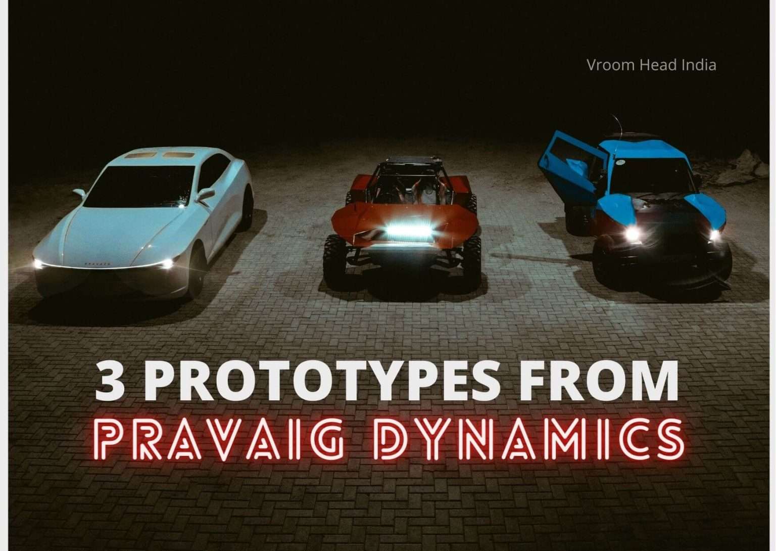 Pravaig Extinction MK1 And Two Other Prototypes Explained